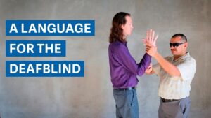 WHAT IS TACTILE SIGN LANGUAGE ? - visionaryblog